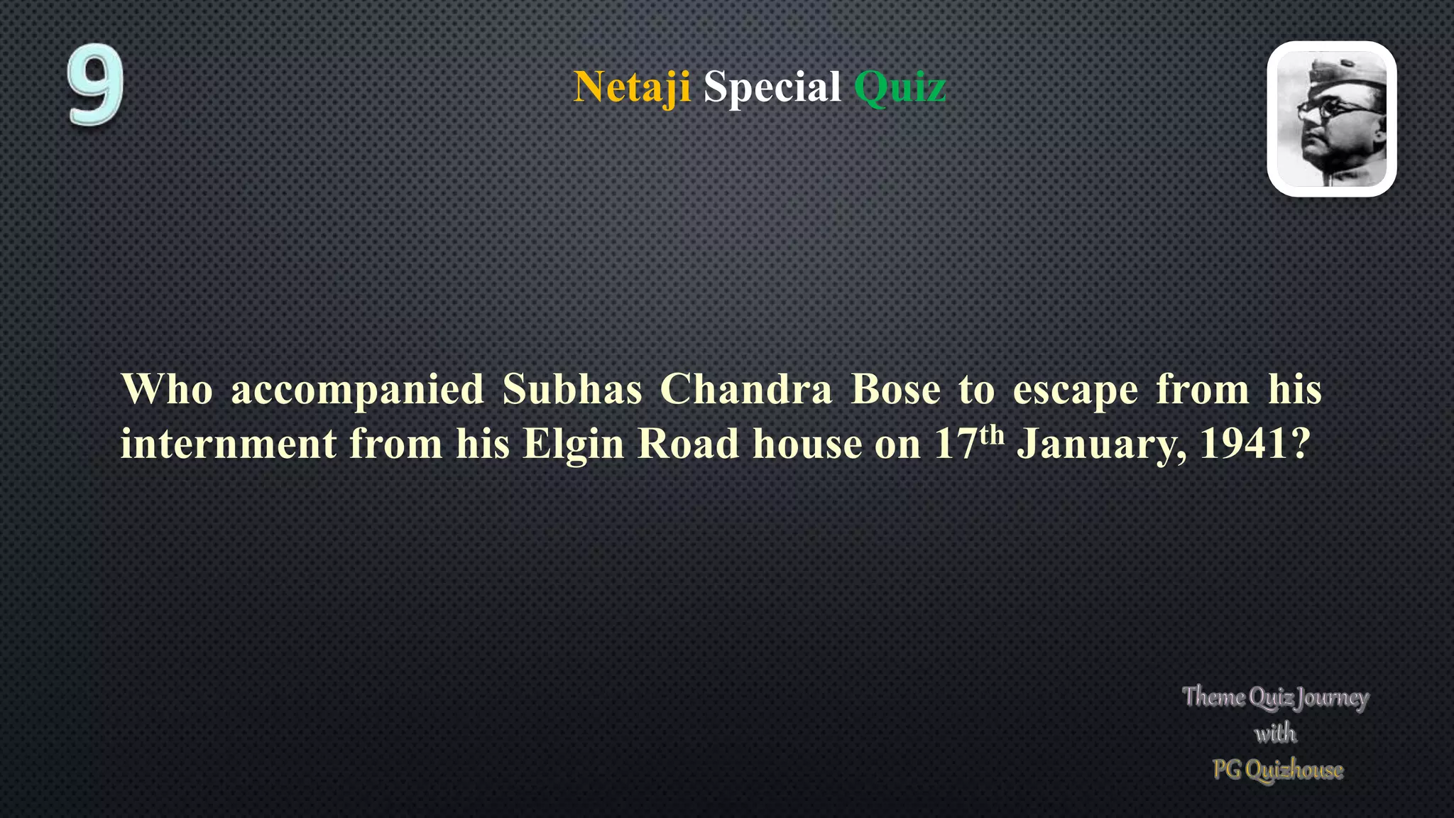 Netaji Special - Question Set: 24.1.2021