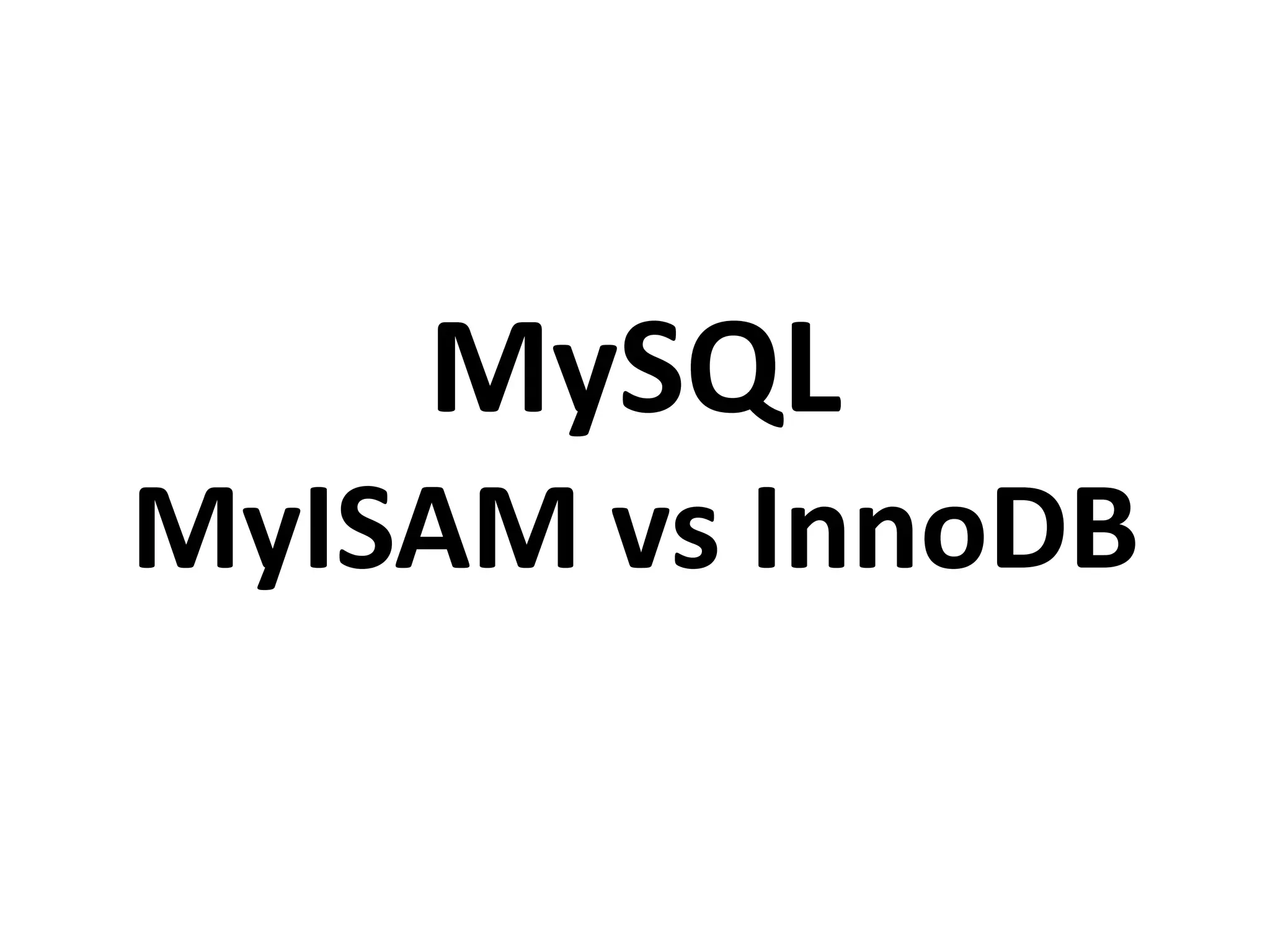 mysql engines | PPT