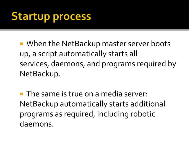 Netbackup 6.5 backup process | PPT