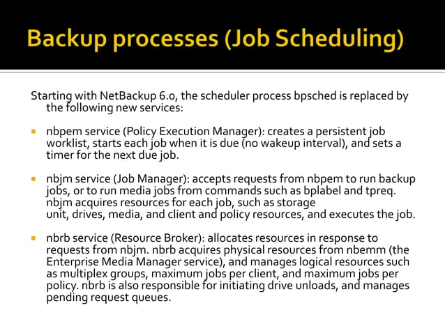 Netbackup 6.5 backup process | PPT