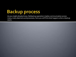Netbackup 6.5 backup process | PPT