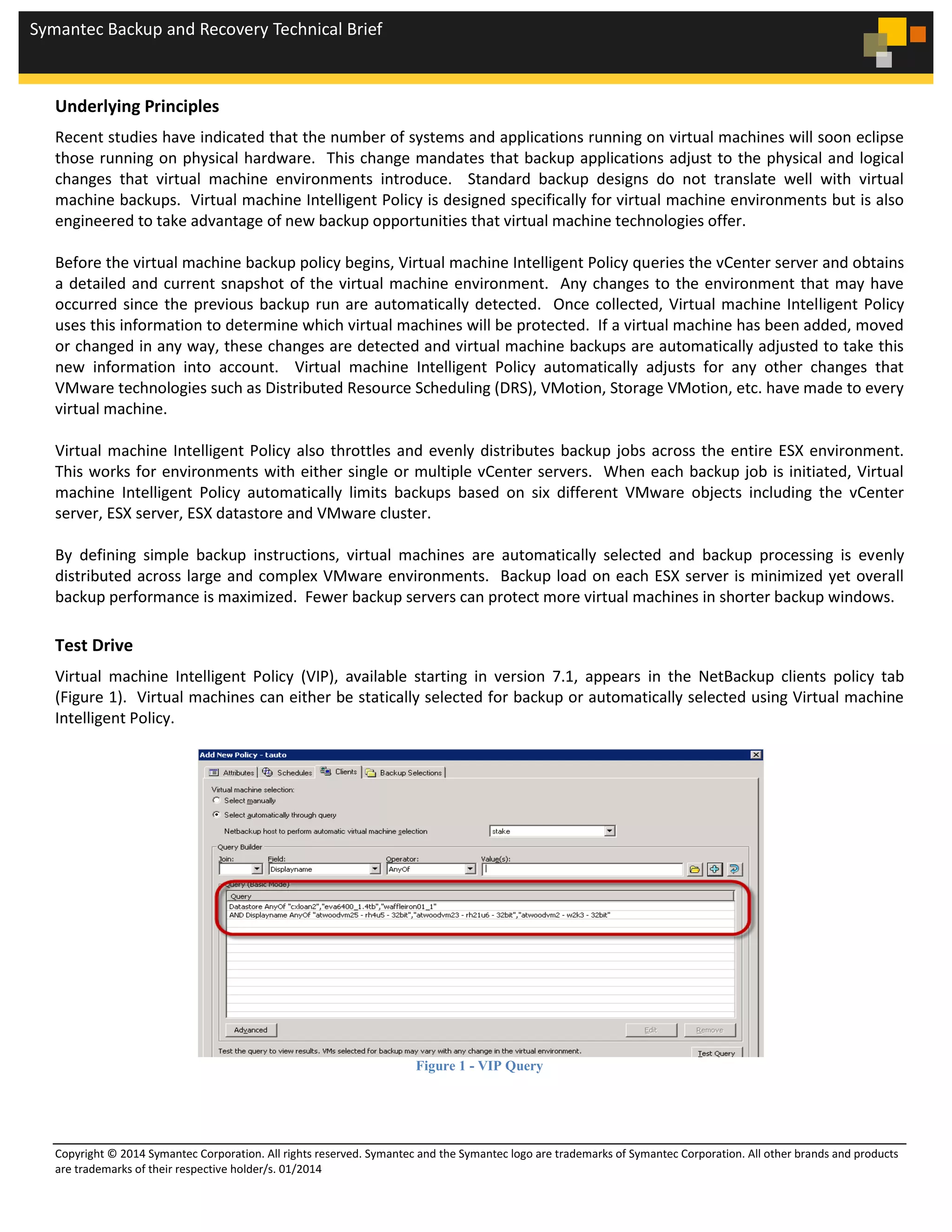 TECHNICAL BRIEF NetBackup 7.6 VMware Virtual Machine Intelligent Policy ...