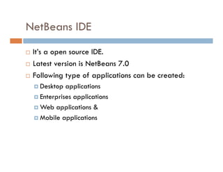 NetBeans IDE & Platform | PPT