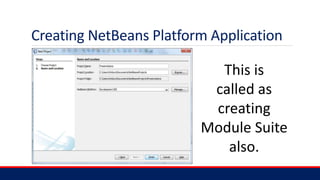 NetBeans Platform for Rich Client Development | PPTX