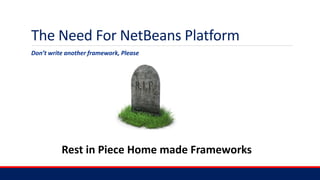 NetBeans Platform for Rich Client Development | PPTX