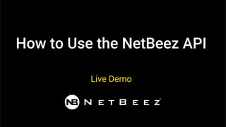 NetBeez - How to Use the NetBeez API | PDF