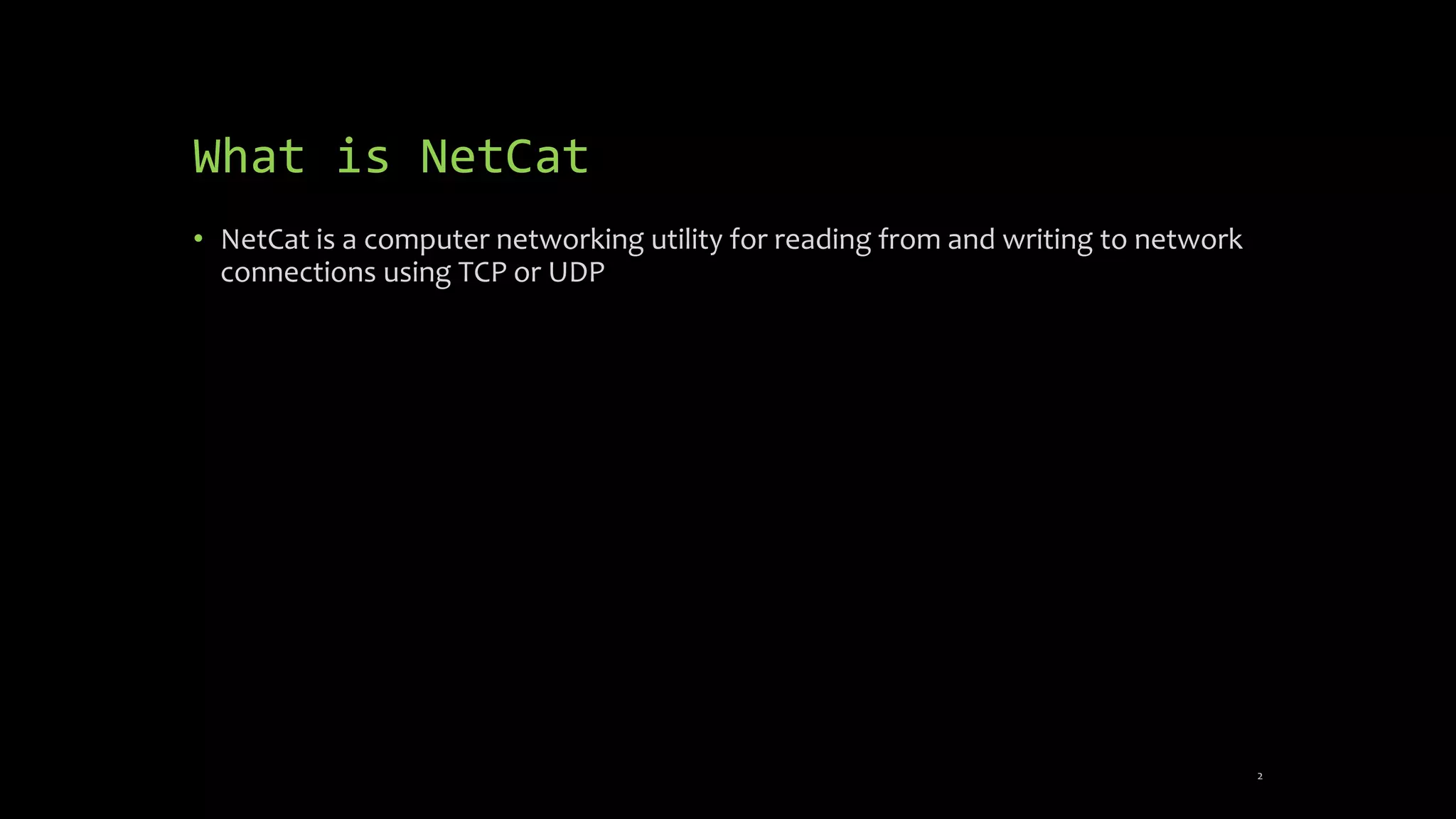 NetCat - the suiss army knife of network | PPTX | Internet | Computing
