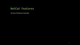 NetCat - the suiss army knife of network | PPTX | Internet | Computing