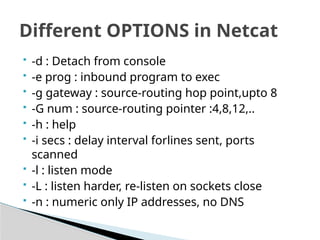 Netcat Windowschatting and backdoor 1.pptx | Operating Systems | Computer Software and Applications