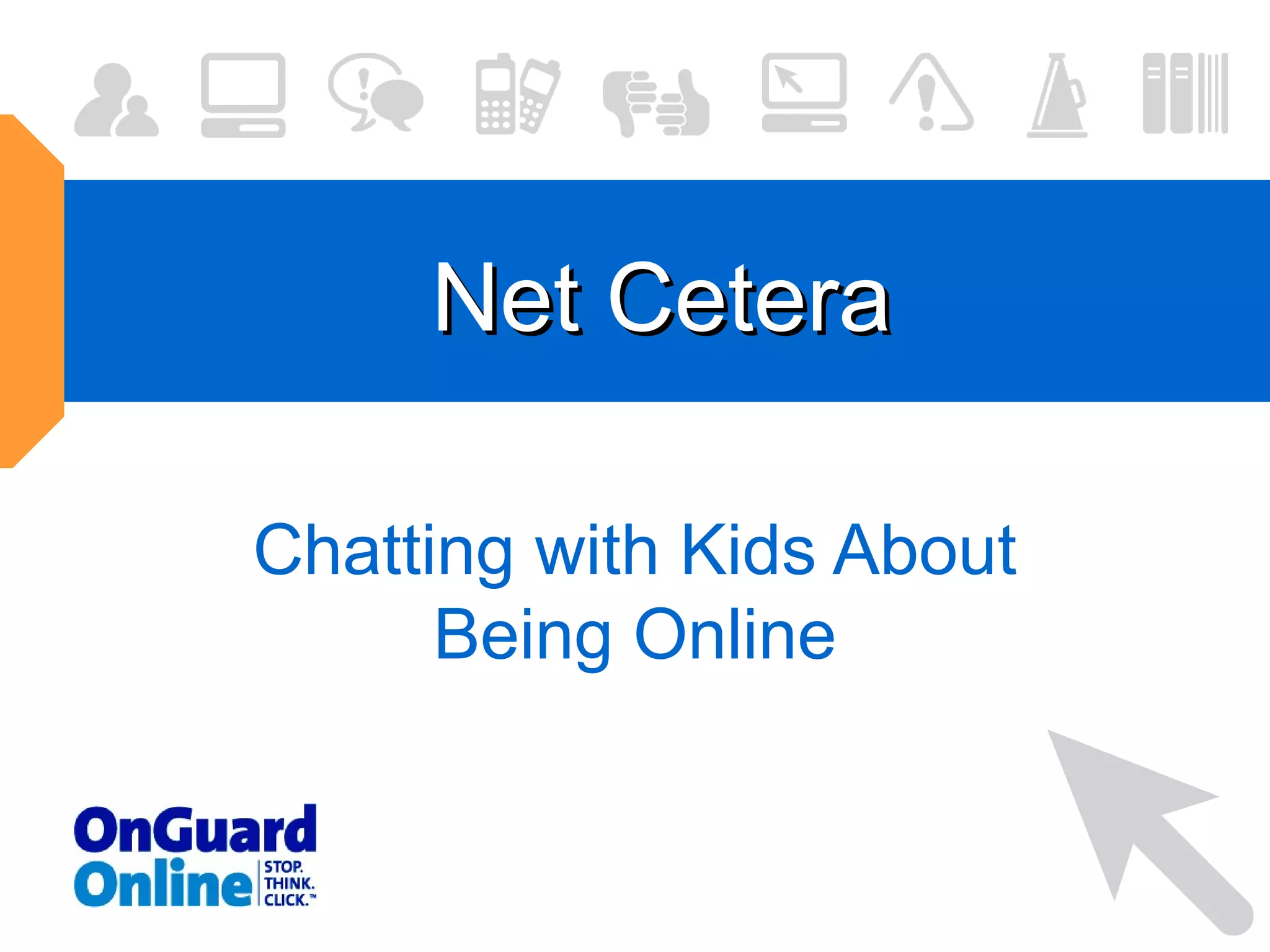 Net Cetera | Provided by: FTC | PPT