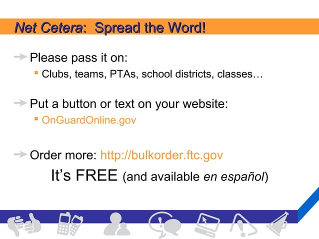 Net Cetera | Provided by: FTC | PPT