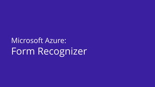 .NET Conference 2020 - Introduction to Azure Form Recognizer | PPT