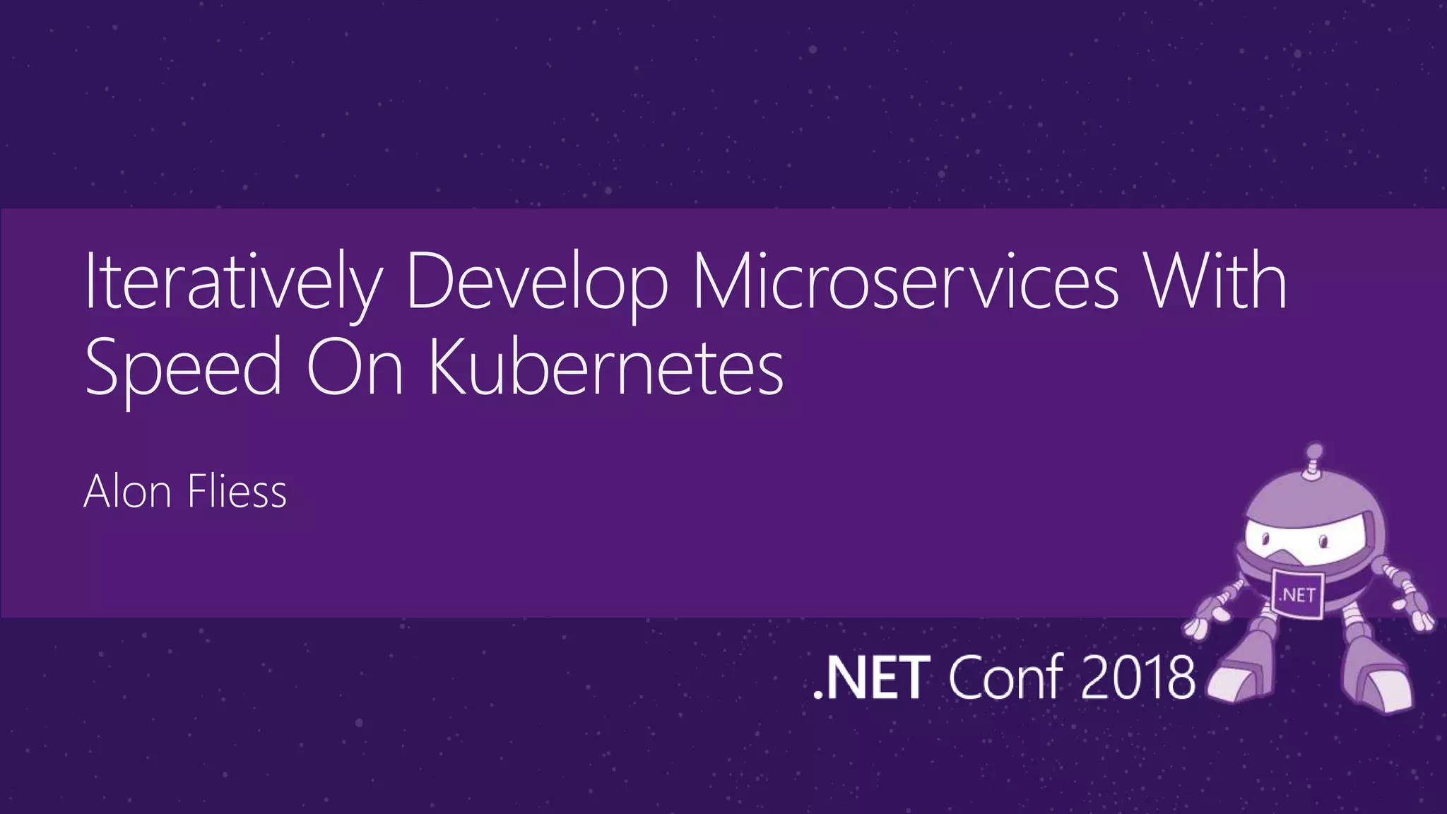 Net Core Microservice Development Made Easy With Azure Dev Spaces Ppt