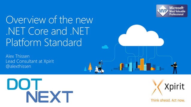 Overview of the new .NET Core and .NET Platform Standard | PPT