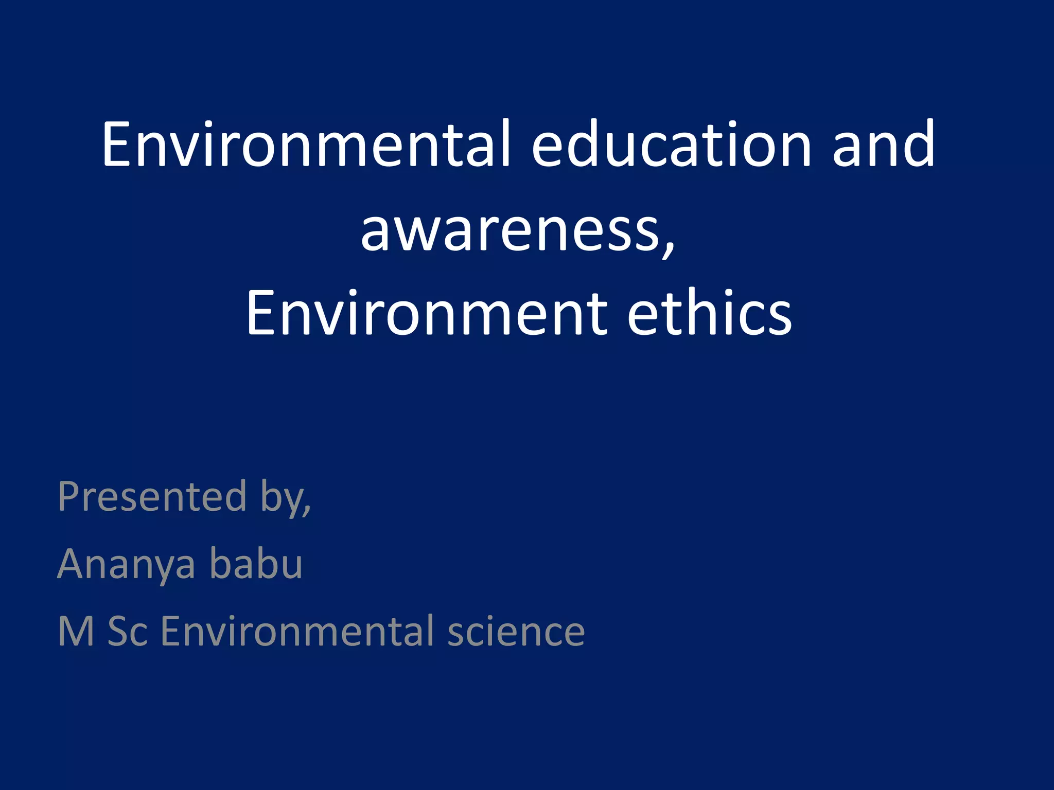 Environmental education and awareness | PPTX