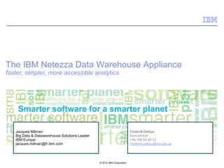 The IBM Netezza Data Warehouse Appliance | PPTX