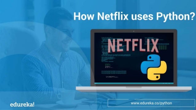 How Netflix Uses Python Edureka