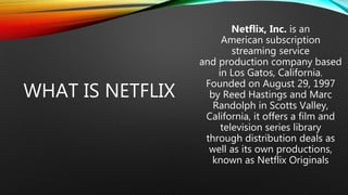 Netflix.pptx | Internet | Computing