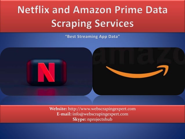 Netflix and Amazon Prime Data Scraping Services.pptx