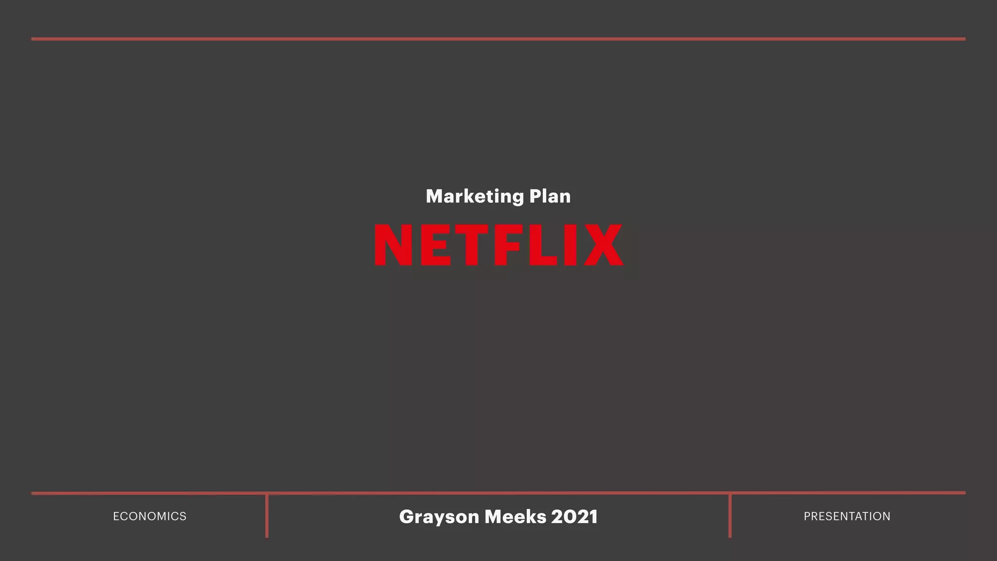 Netflix business marketpresentation_economics | PPT