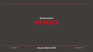 Netflix business marketpresentation_economics | PPT