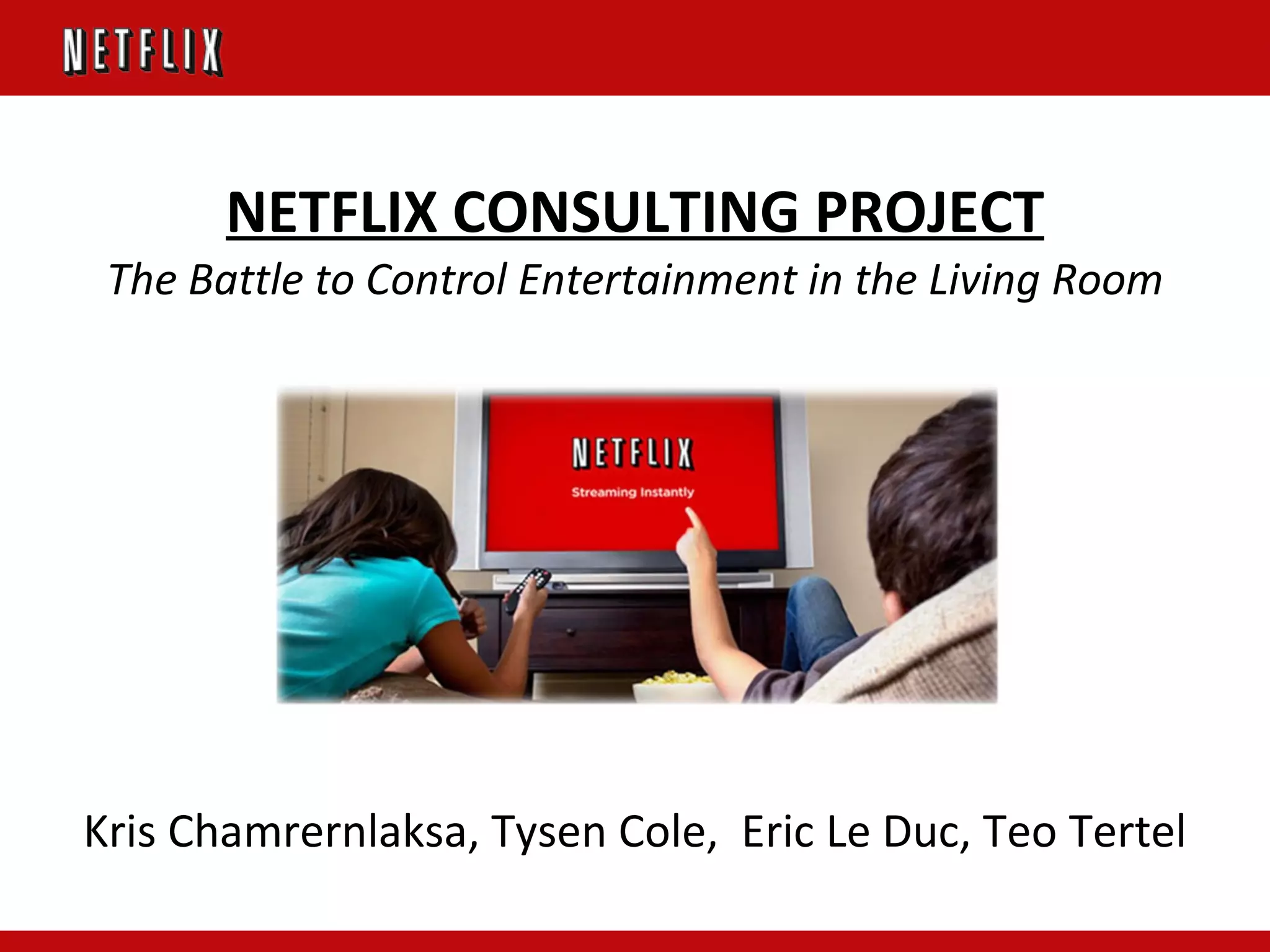 Netflix Consulting Project | PPT