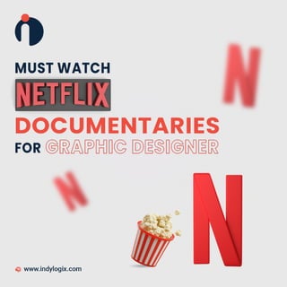 Must Watch Netflix Documentaries for Graphic Designer | PDF