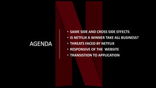 NETWORK EFFECTS IN NETFLIX INC | PPTX