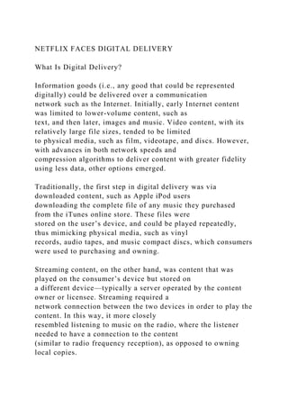 NETFLIX INC. The Disruptor Faces DisruptionFor next week’s case.docx