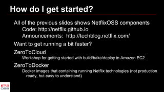 Netflix Cloud Architecture and Open Source | PPT