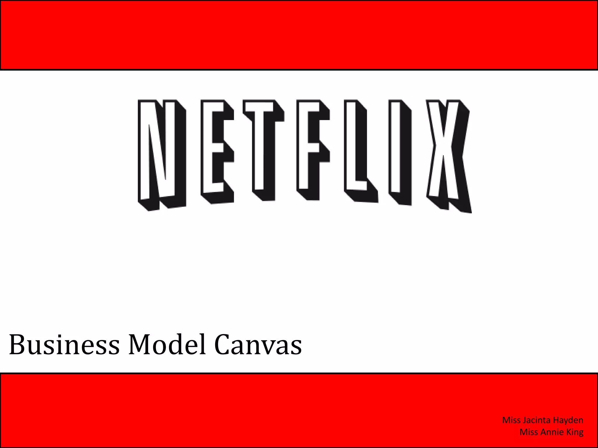 Netflix’s Business Model Canvas | PPTX