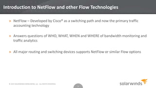NetFlow Best Practices - Tips and Tricks to Get the Most Out of Your Network Bandwidth | PPT