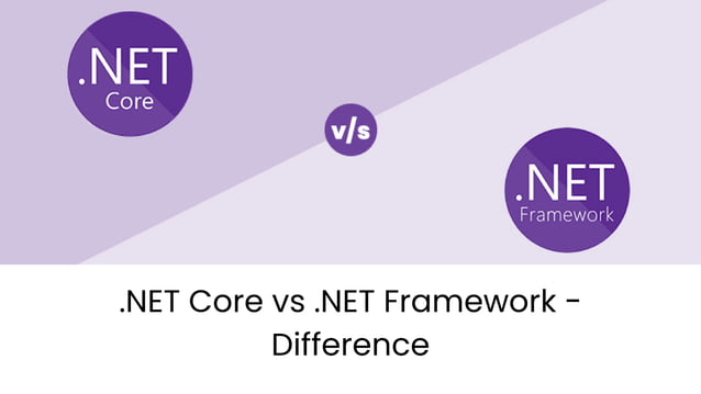 Net Framework vs .Net Core A Complete Comparison.pdf