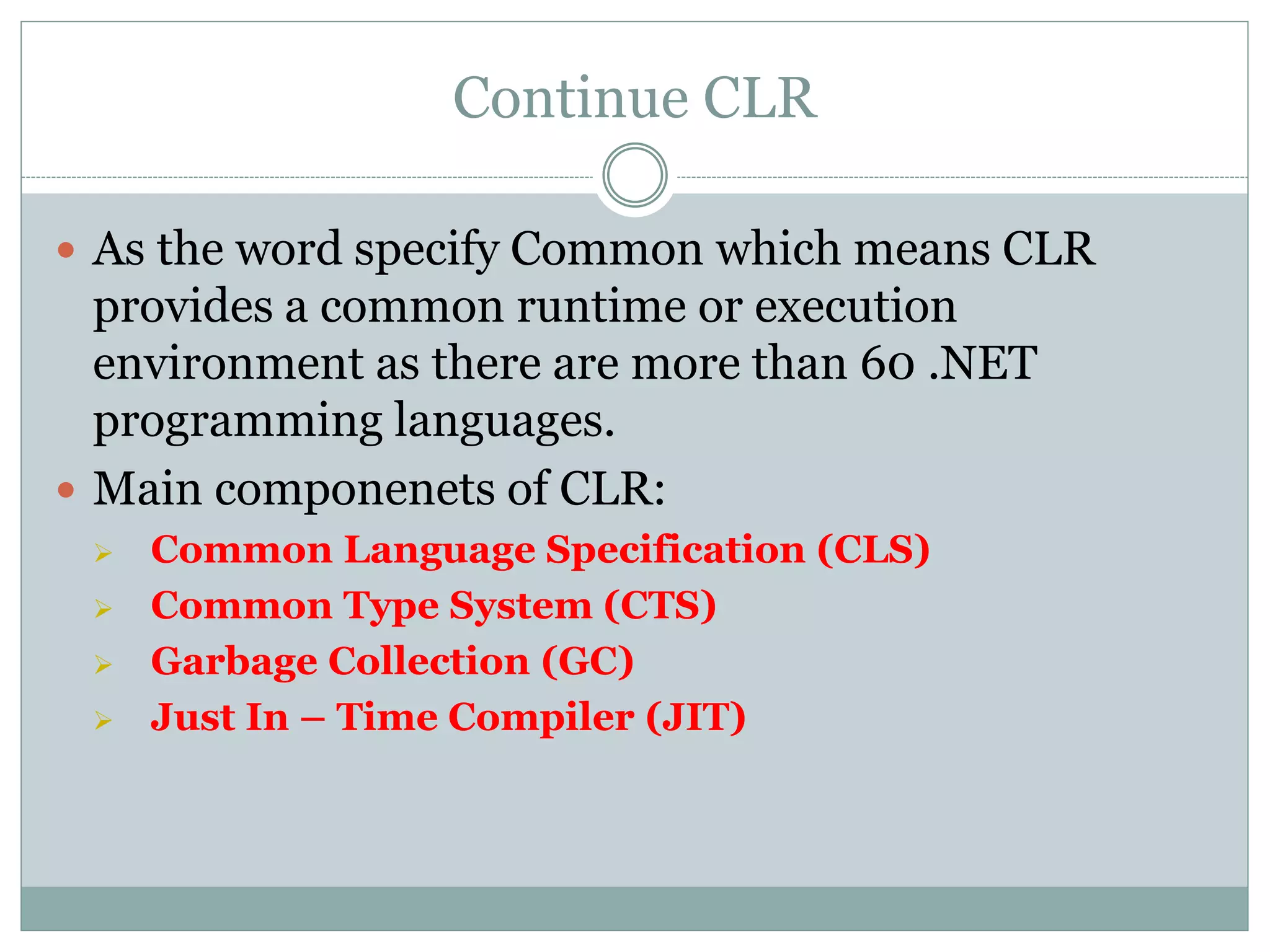 .Net Framwork Architecture And components | PPTX