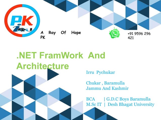 .Net Framwork Architecture And components | PPTX