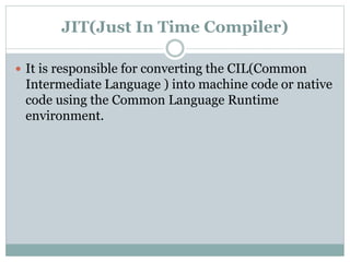 .Net Framwork Architecture And components | PPTX