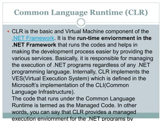 .Net Framwork Architecture And components | PPTX