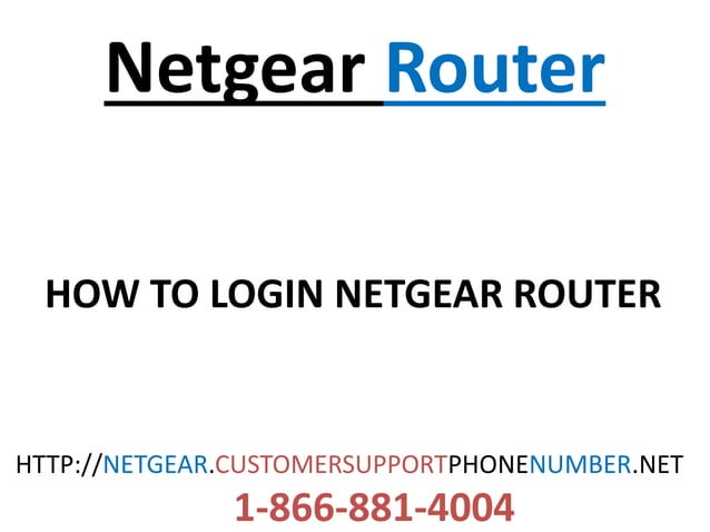 How to Login Netgear Router | PPT