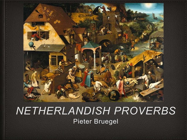 Netherlandish proverbs2 | PPT