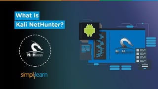 What Is Kali Nethunter? | PPTX