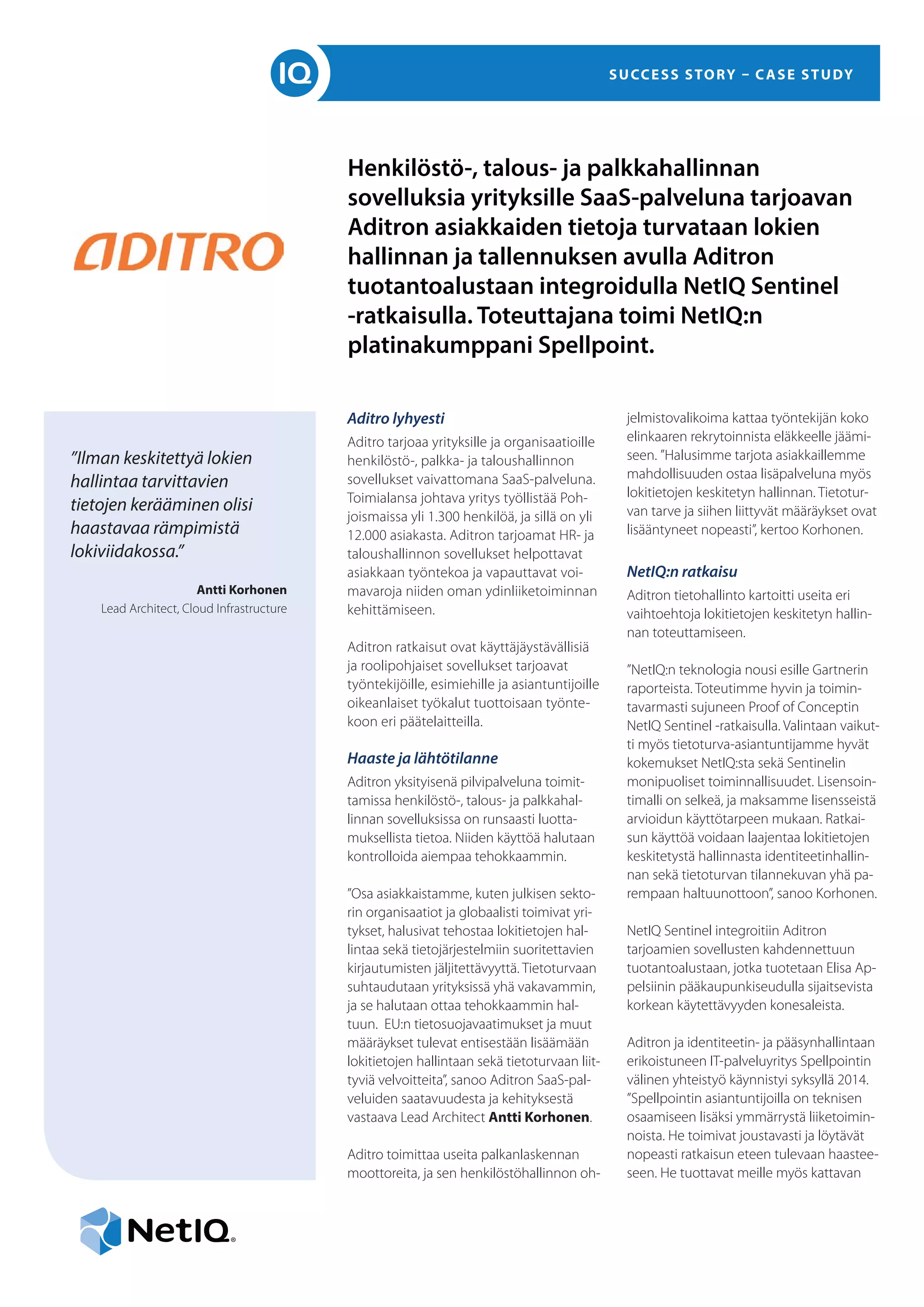 Aditro hallitsee keskitettyä lokien hallintaa Sentinel-ratkaisulla | PDF