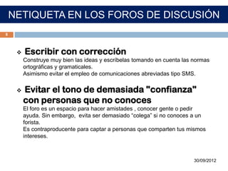 Netiqueta en los foros de discusión | PPT