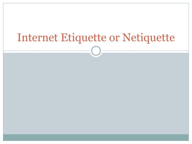 Netiquette.ppt | Internet for Beginners | Internet