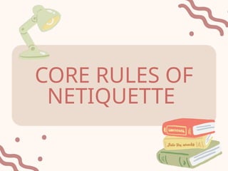 NETIQUETTE.pptxNETIQUETTE.pptNETIQUETTE.pptxx | PPTX