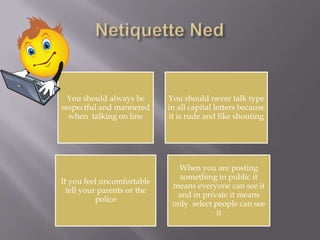Netiquette Ned | PPTX