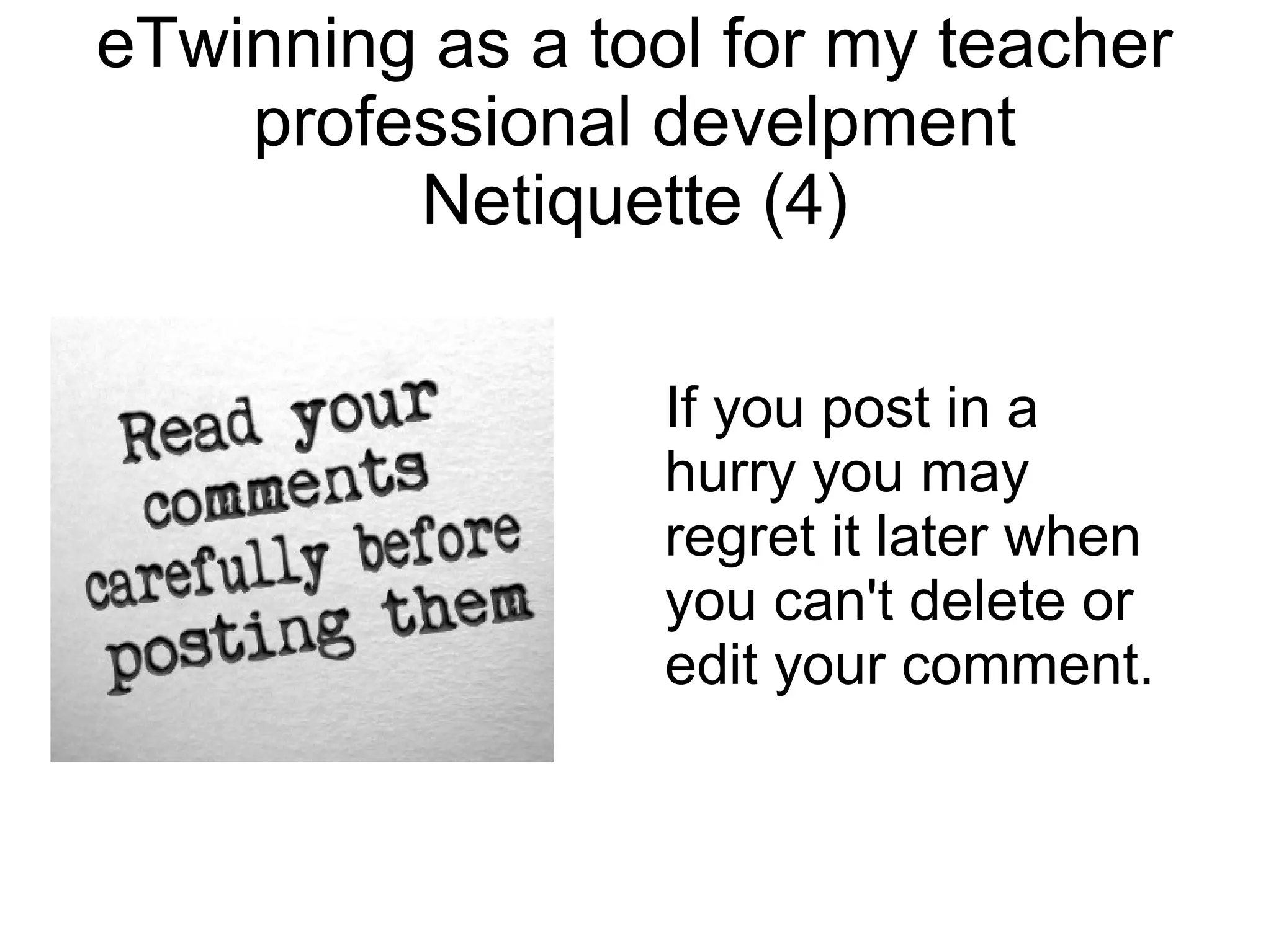 Netiquette rules for an eTwinning Learning Event | PPT