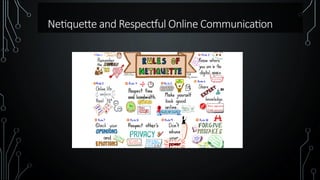 netiquettes and respectful online communication | PPTX