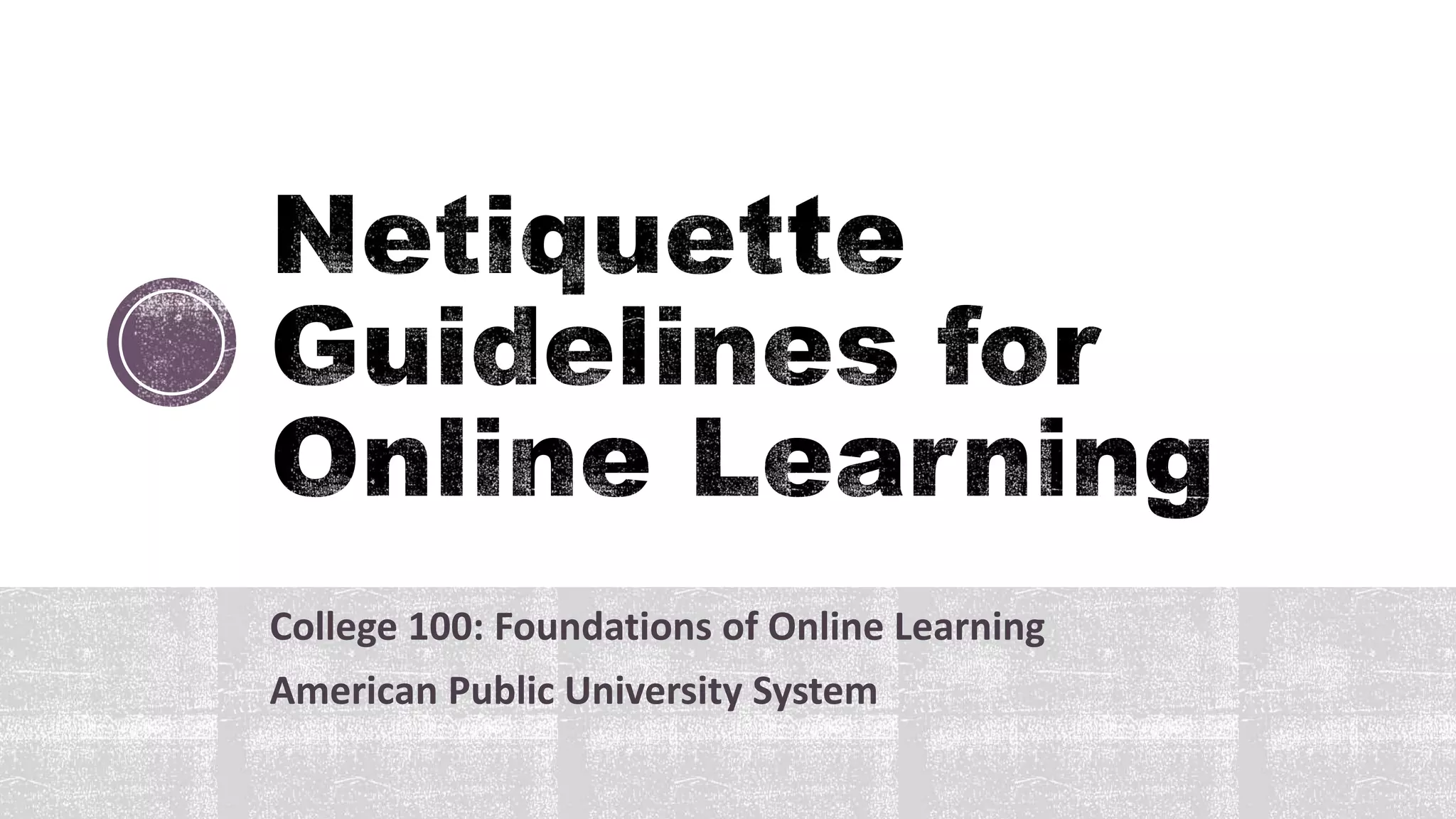 Netiquette Guidelines | PPTX | Online Education | Education