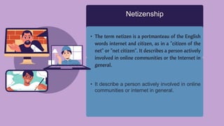 Netizenship and Netiqutte in Online Communities.pptx