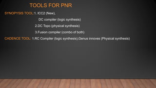 Netlist to GDSII flow new.pptx physical design full info | PPTX